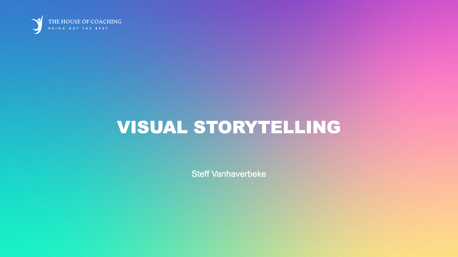 Visual Storytelling | The House of Coaching